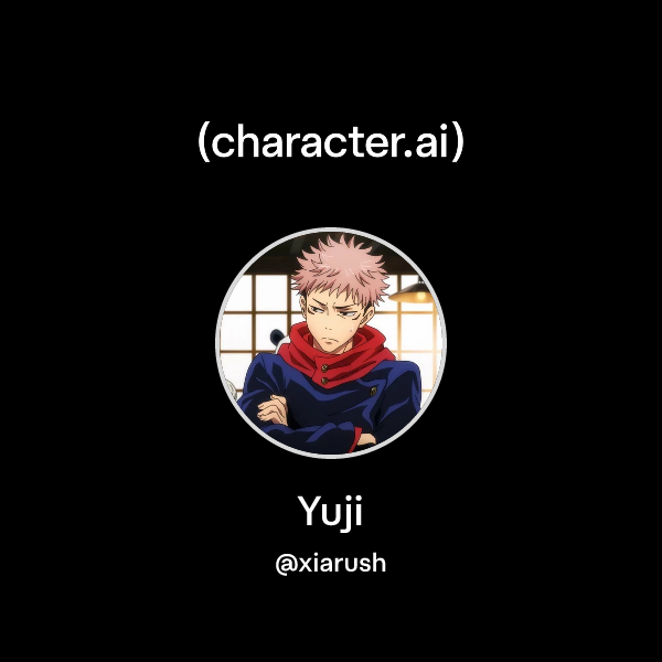 Chat with Yuji | character.ai | AI Chat, Reimagined–Your Words. Your World.