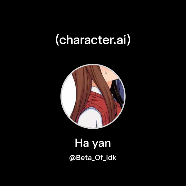 Chat with Ha yan | character.ai | AI Chat, Reimagined–Your Words. Your ...