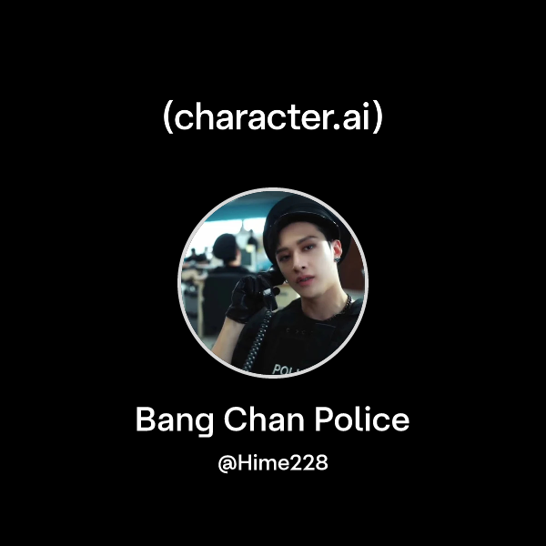 Chat with Bang Chan Police | character.ai | AI Chat, Reimagined–Your ...