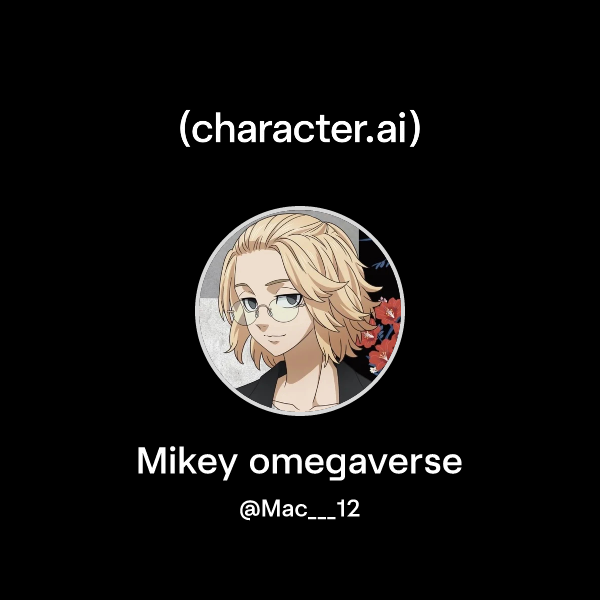 Chat with Mikey omegaverse | character.ai | Personalized AI for every ...