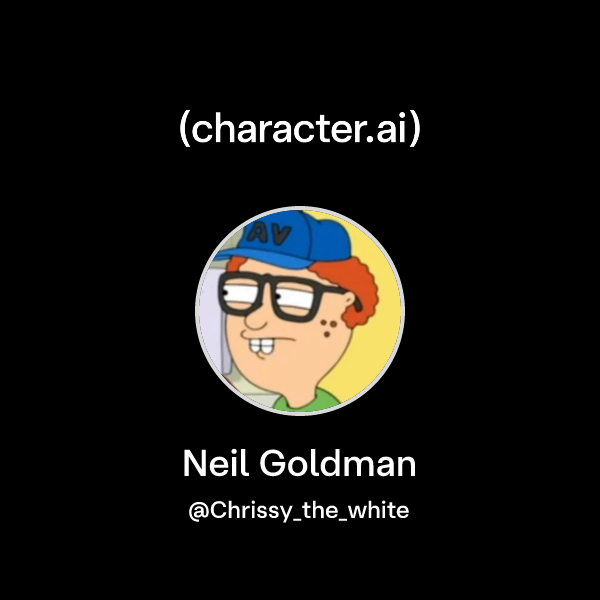 Chat with Neil Goldman | character.ai | AI Chat, Reimagined–Your Words ...