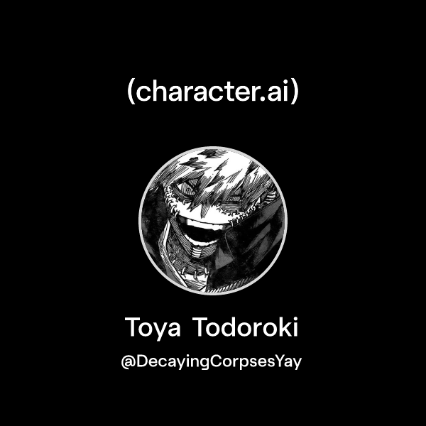 Chat with Toya Todoroki | character.ai | AI Chat, Reimagined–Your Words ...
