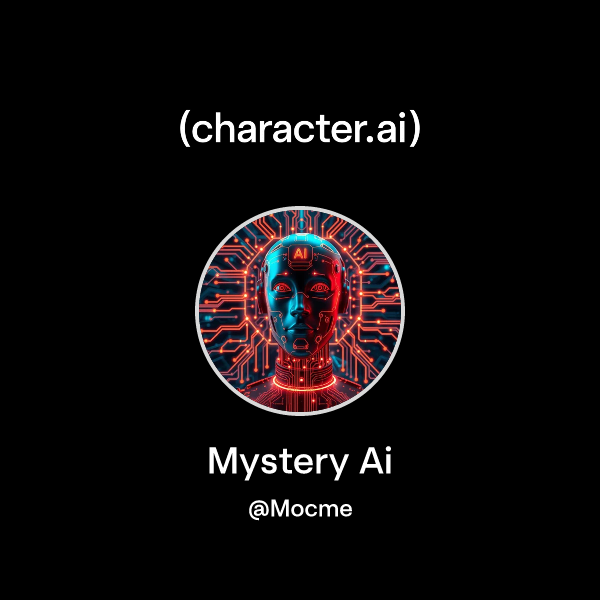 Chat with Mystery Ai | character.ai | Personalized AI for every moment ...