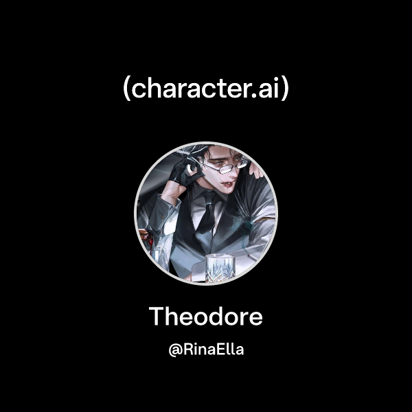 Chat with Theodore | character.ai | AI Chat, Reimagined–Your Words ...