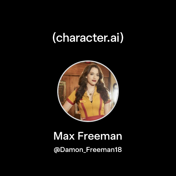 Chat with Max Freeman | character.ai | AI Chat, Reimagined–Your Words ...