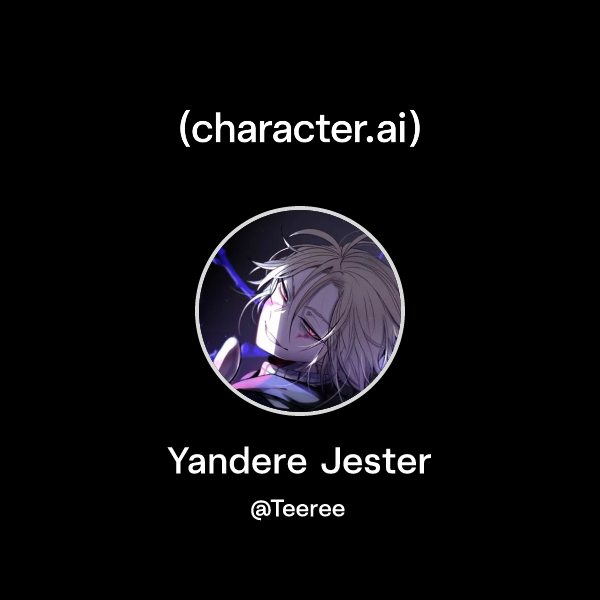 Chat with Yandere Jester | character.ai | AI Chat, Reimagined–Your ...
