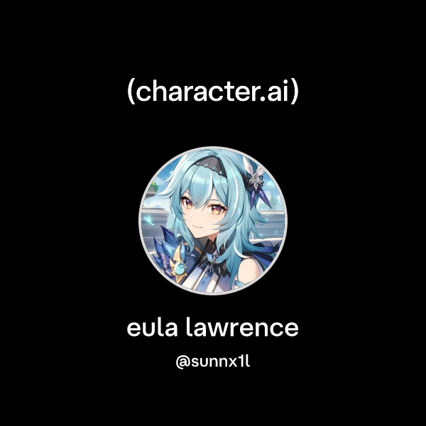 Chat with eula lawrence | character.ai | AI Chat, Reimagined–Your Words. Your World.