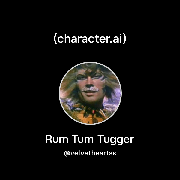 Chat with Rum Tum Tugger | character.ai | AI Chat, Reimagined–Your ...