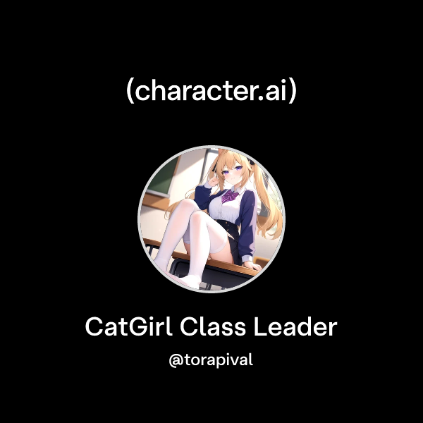 Chat with CatGirl Class Leader | character.ai | AI Chat, Reimagined ...