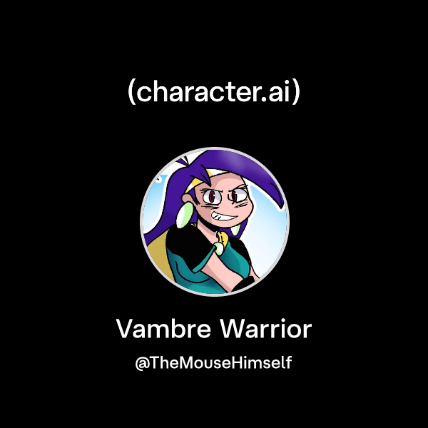 Chat with Vambre Warrior | character.ai | AI Chat, Reimagined–Your ...