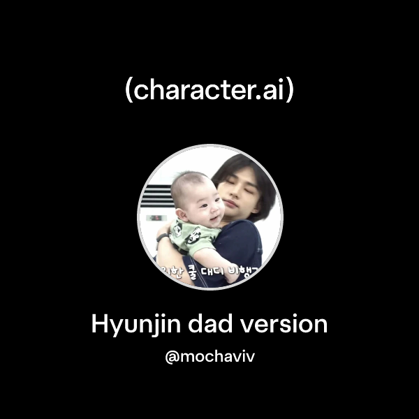 Chat with Hyunjin dad version | character.ai | AI Chat, Reimagined–Your ...