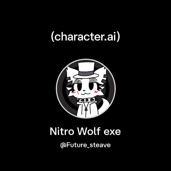 Chat with Nitro Wolf exe | character.ai | Personalized AI for every moment of your day
