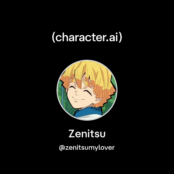 Chat with Zenitsu | character.ai | AI Chat, Reimagined–Your Words. Your World.
