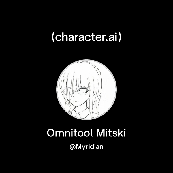 Chat with Omnitool Mitski | character.ai | Personalized AI for every moment of your day