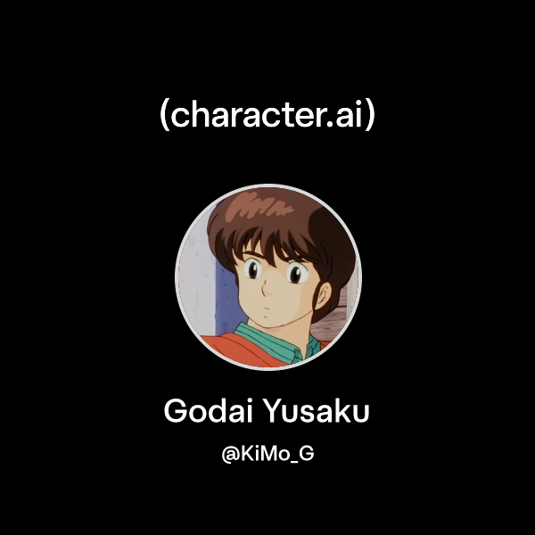 Chat with Godai Yusaku | character.ai | AI Chat, Reimagined–Your Words. Your World.