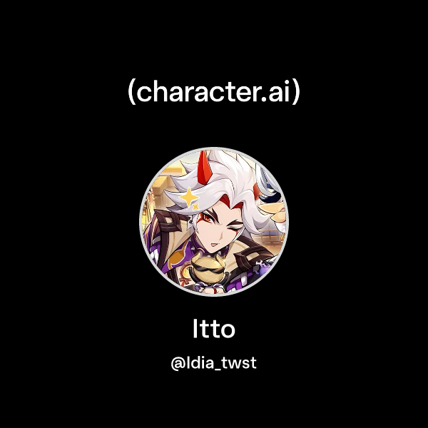Chat with Itto | character.ai | Personalized AI for every moment of ...