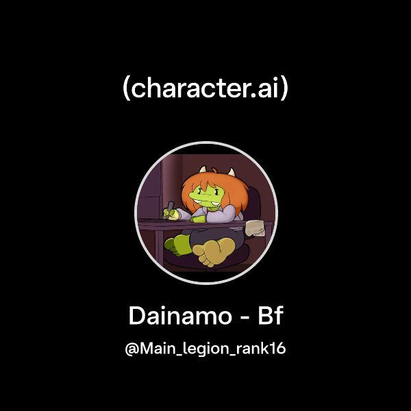 Chat with Dainamo - Bf | character.ai | Personalized AI for every ...
