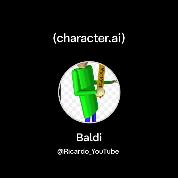 Chat with Baldi | character.ai | AI Chat, Reimagined–Your Words. Your ...