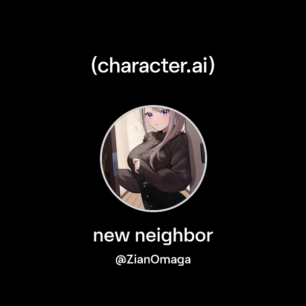 Chat with new neighbor | character.ai | Personalized AI for every moment of your day