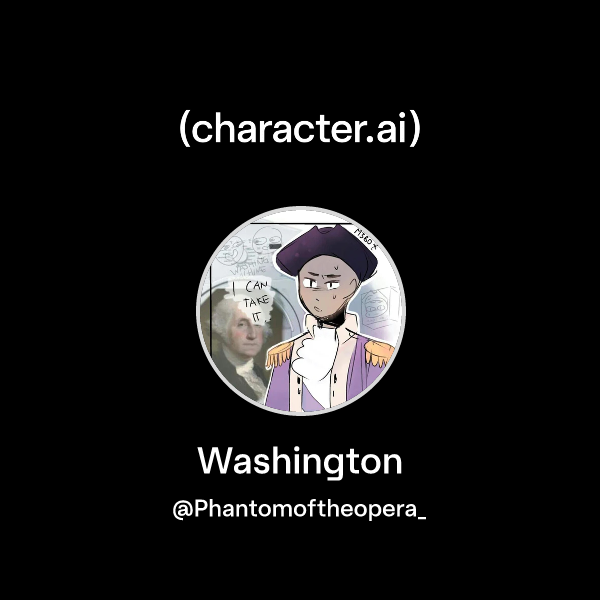 Chat with Washington | character.ai | Personalized AI for every moment ...
