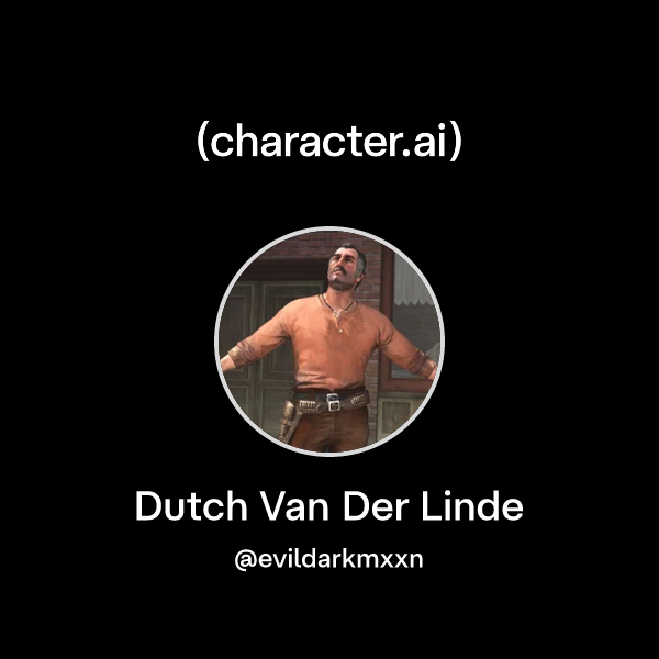 Chat with Dutch Van Der Linde | character.ai | AI Chat, Reimagined–Your ...