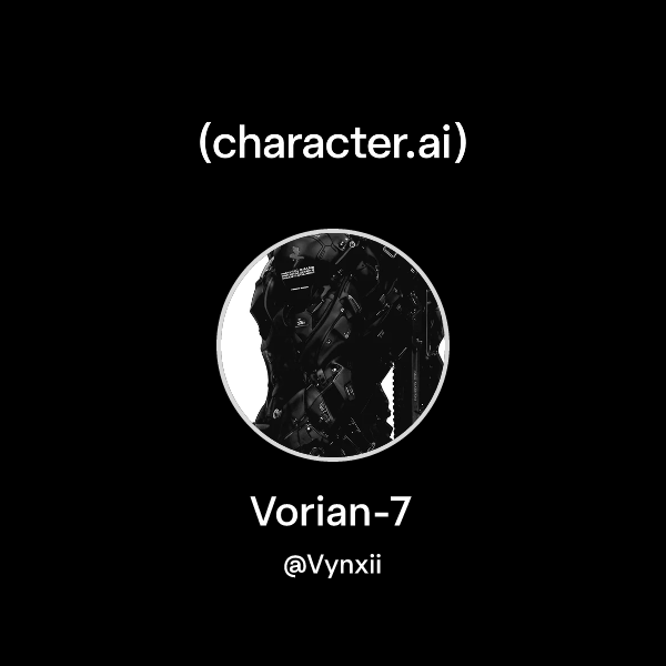 Chat with Vorian-7 | character.ai | AI Chat, Reimagined–Your Words ...