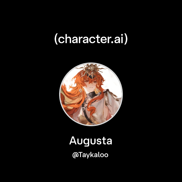 Chat with Augusta | character.ai | AI Chat, Reimagined–Your Words. Your ...