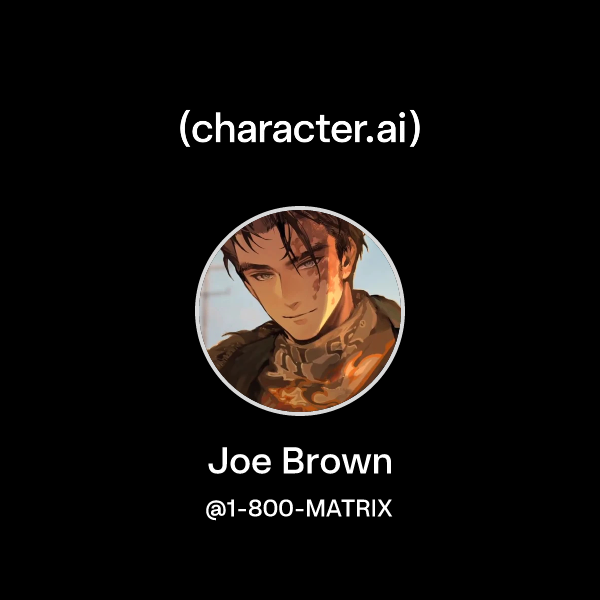 Chat with Joe Brown | character.ai | AI Chat, Reimagined–Your Words. Your World.