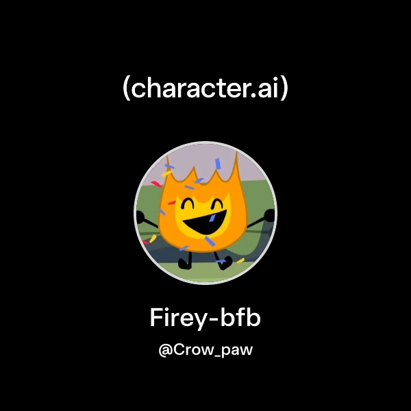 Chat with Firey-bfb | character.ai | AI Chat, Reimagined–Your Words ...