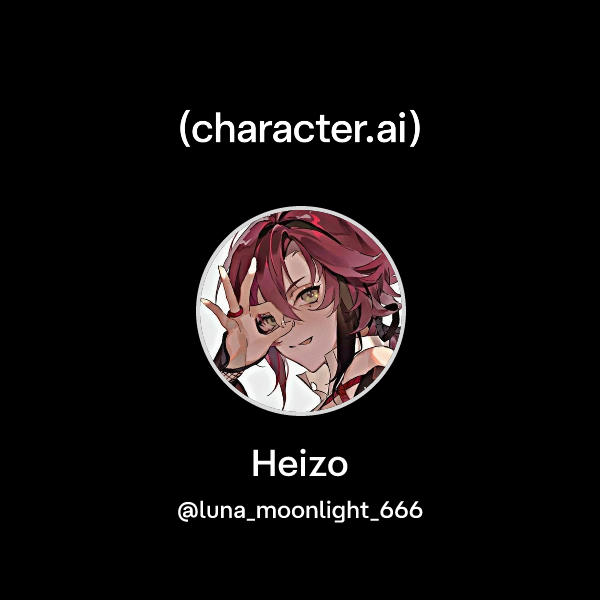Chat with Heizo | character.ai | Personalized AI for every moment of ...
