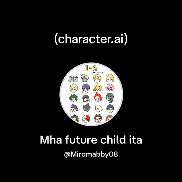 Chat with Mha future child ita | character.ai | AI Chat, Reimagined ...