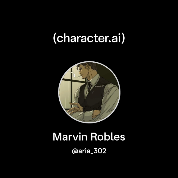 Chat with Marvin Robles | character.ai | AI Chat, Reimagined–Your Words ...