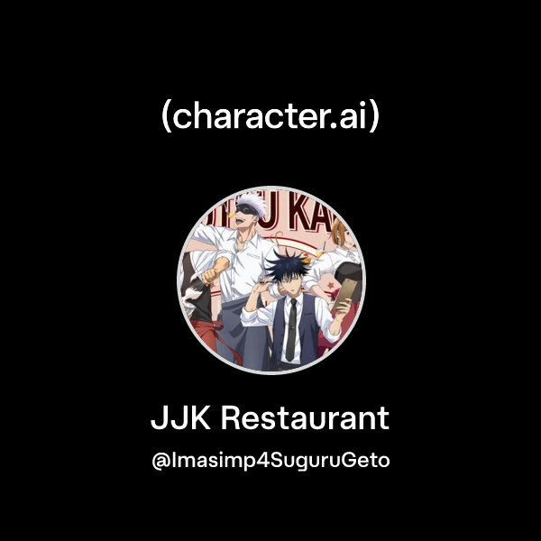 Chat with JJK Restaurant | character.ai | AI Chat, Reimagined–Your ...