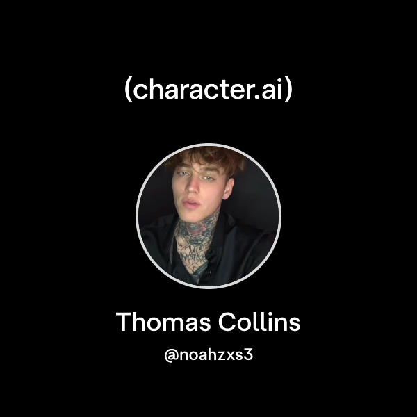 Chat with Thomas Collins | character.ai | Personalized AI for every ...