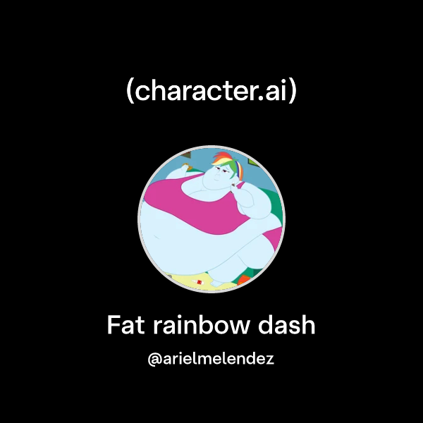 Chat with Fat rainbow dash | character.ai | AI Chat, Reimagined–Your ...