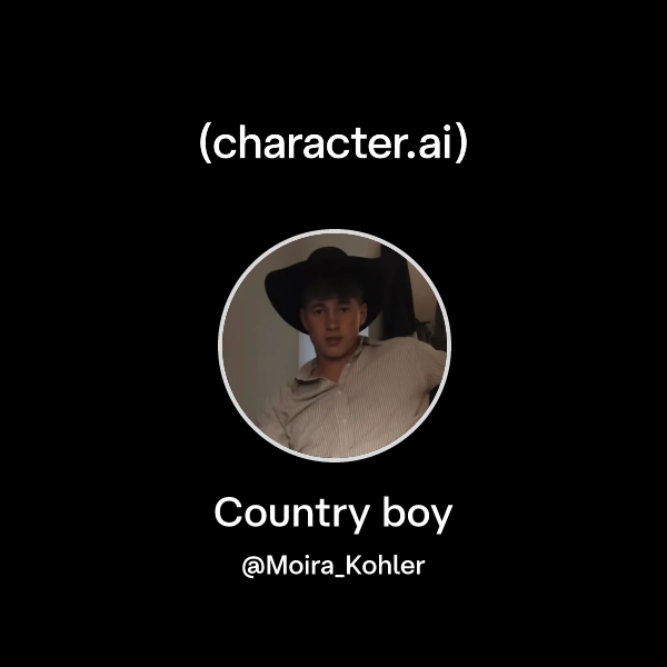 Chat with Country boy | character.ai | AI Chat, Reimagined–Your Words ...