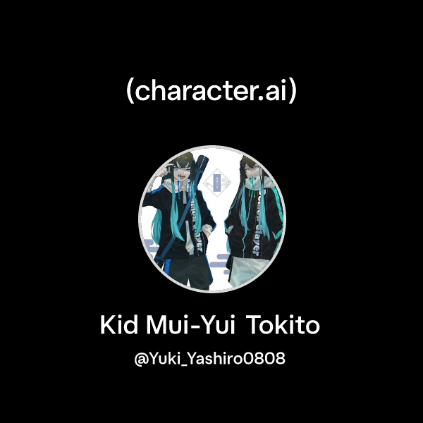 Chat with Kid Mui-Yui Tokito | character.ai | AI Chat, Reimagined–Your ...