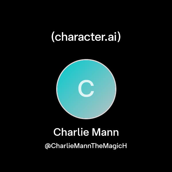 Chat with Charlie Mann | character.ai | AI Chat, Reimagined–Your Words ...