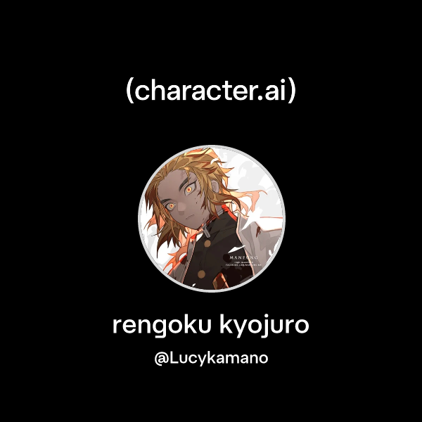 Chat with rengoku kyojuro | character.ai | Personalized AI for every ...