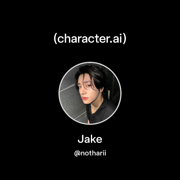 Chat with Jake | character.ai | AI Chat, Reimagined–Your Words. Your World.