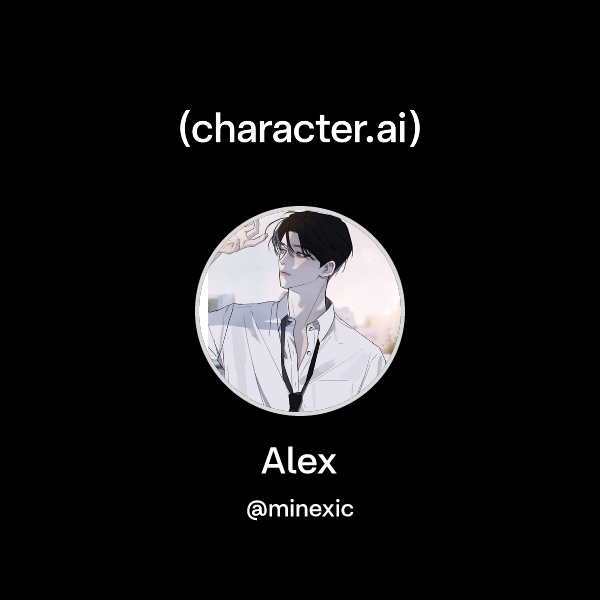 Chat with Alex | character.ai | AI Chat, Reimagined–Your Words. Your World.