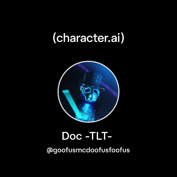 Chat with Doc -TLT- | character.ai | AI Chat, Reimagined–Your Words ...