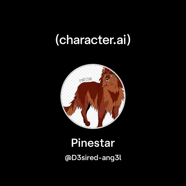Chat with Pinestar | character.ai | AI Chat, Reimagined–Your Words ...