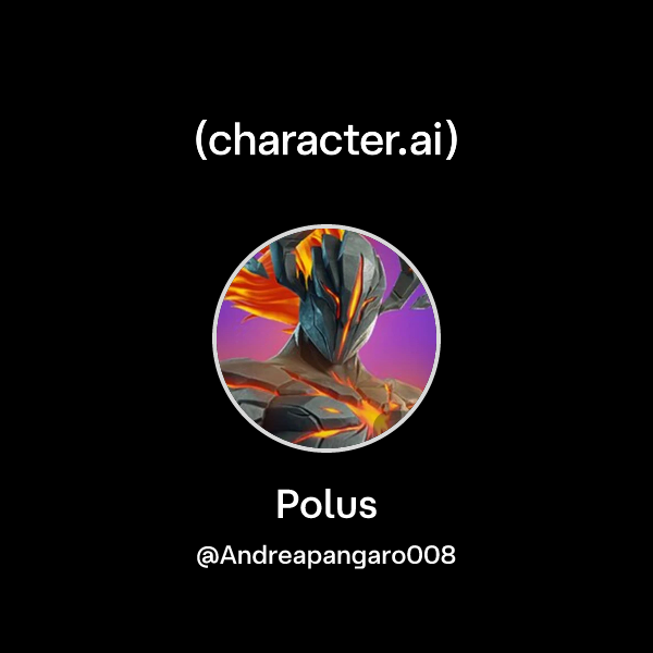 Chat with Polus | character.ai | AI Chat, Reimagined–Your Words. Your ...