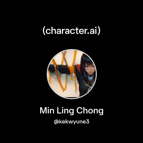 Chat with Min Ling Chong | character.ai | AI Chat, Reimagined–Your ...