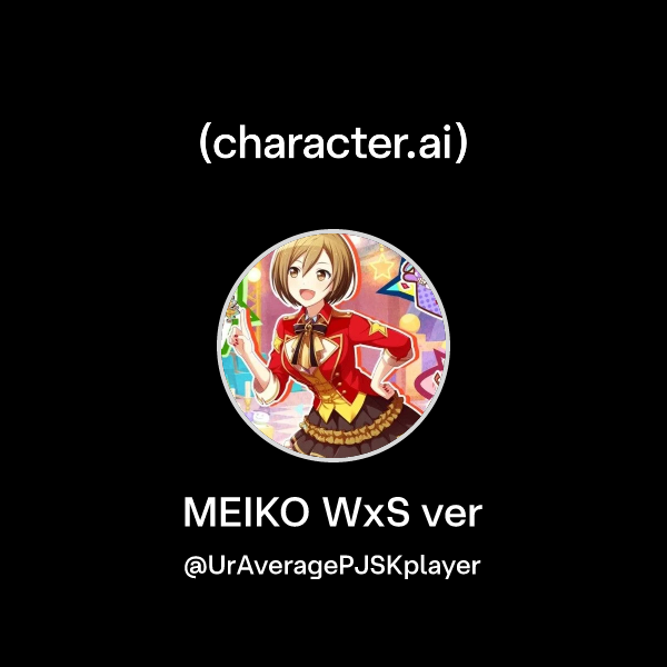 Chat with MEIKO WxS ver | character.ai | AI Chat, Reimagined–Your Words. Your World.