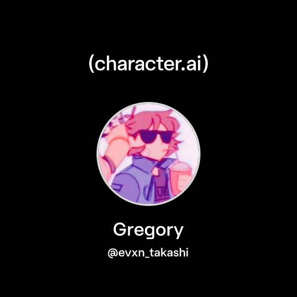 Chat with Gregory | character.ai | AI Chat, Reimagined–Your Words. Your ...