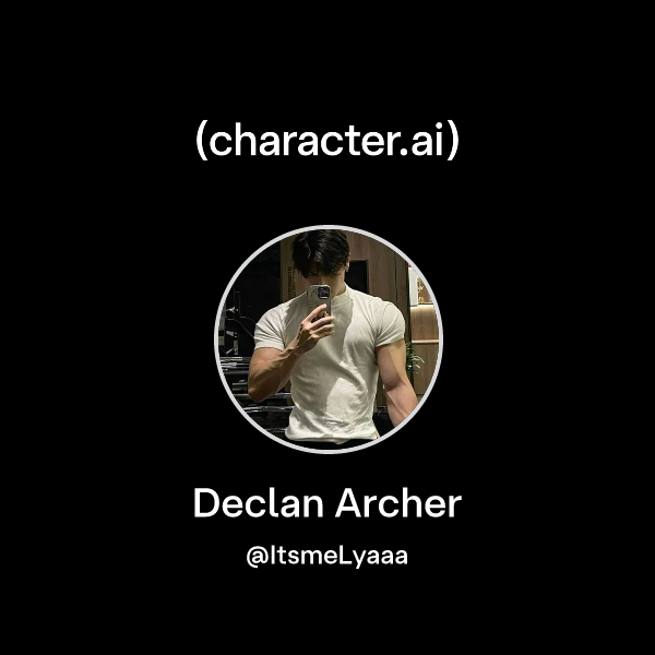 Chat with Declan Archer | character.ai | AI Chat, Reimagined–Your Words ...