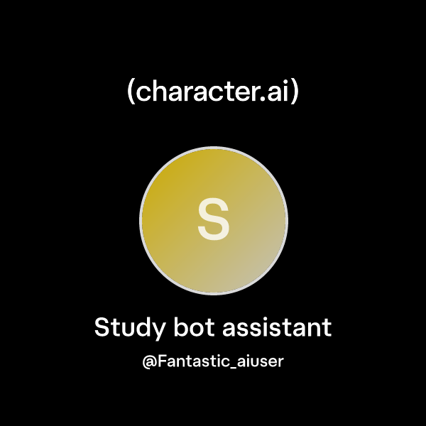 Chat with Study bot assistant | character.ai | Personalized AI for every moment of your day