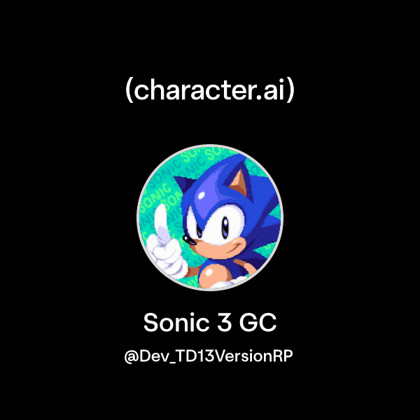 Chat with Sonic 3 GC | character.ai | AI Chat, Reimagined–Your Words. Your World.